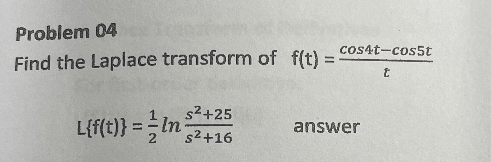 Solved Problem 04Find the Laplace transform of | Chegg.com