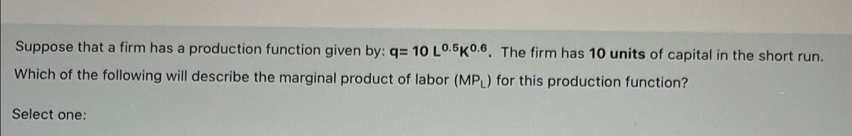 Solved Suppose that a firm has a production function given | Chegg.com