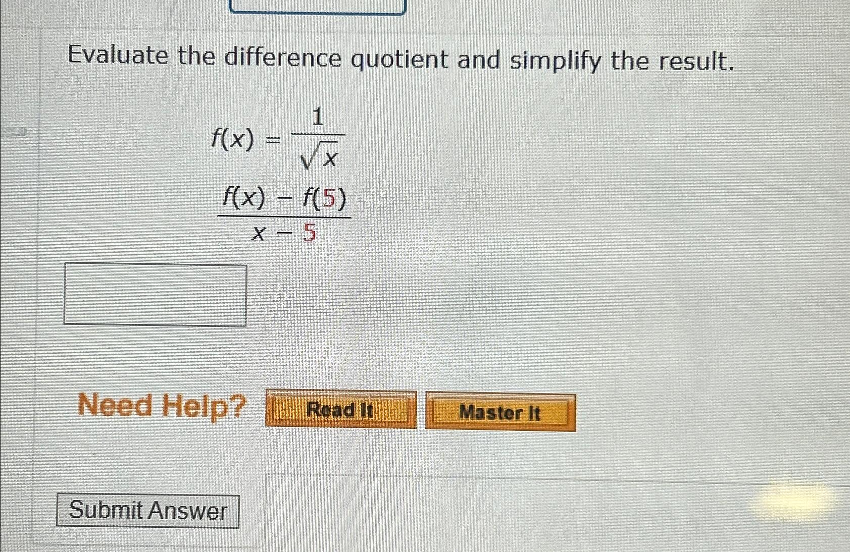 Solved Evaluate the difference quotient and simplify the | Chegg.com