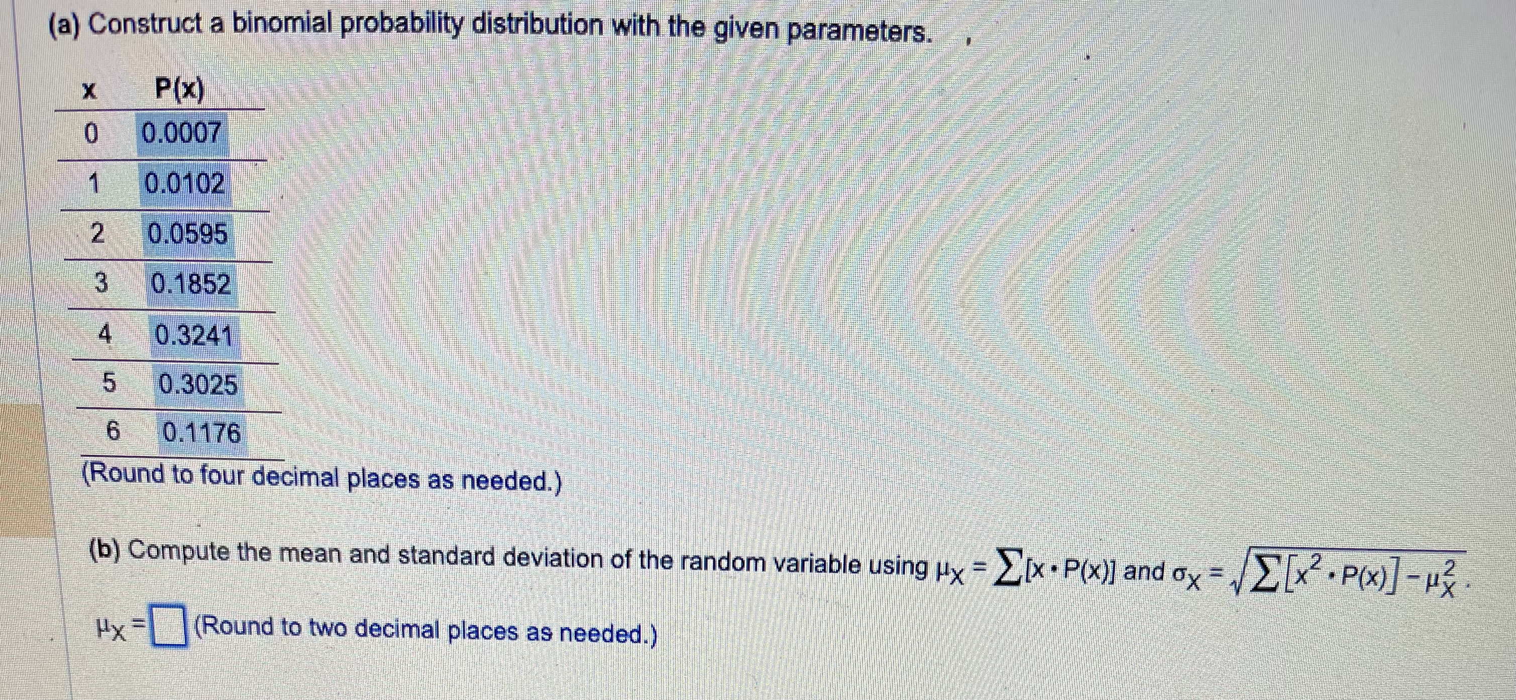 Solved (a) ﻿Construct a binomial probability distribution | Chegg.com