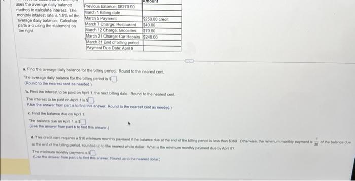 Solved uses the average daly balance method to calculate | Chegg.com