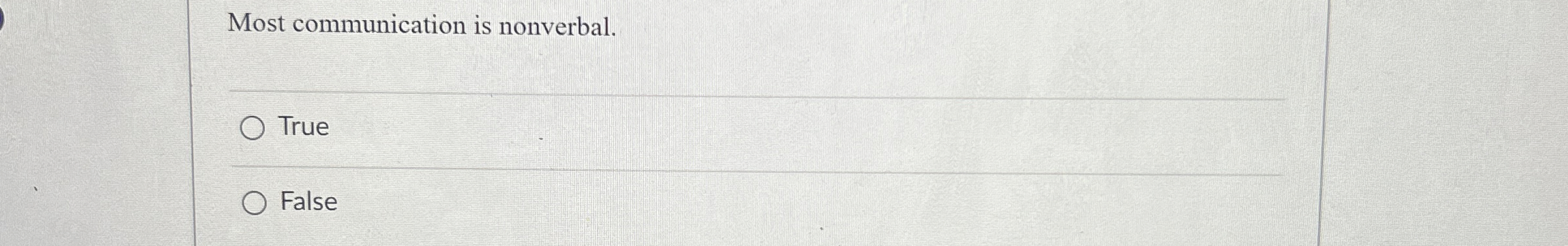 Solved (3) ﻿Most communication is nonverbal.ourcestionsMost | Chegg.com