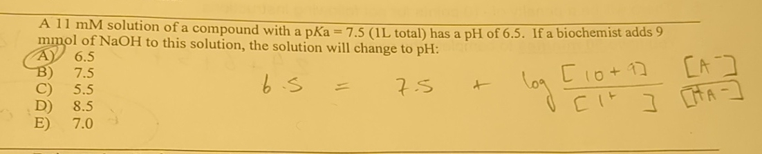 Solved A 11 ﻿mM solution of a compound with a pKa=7.5 ( 1 ﻿L | Chegg.com