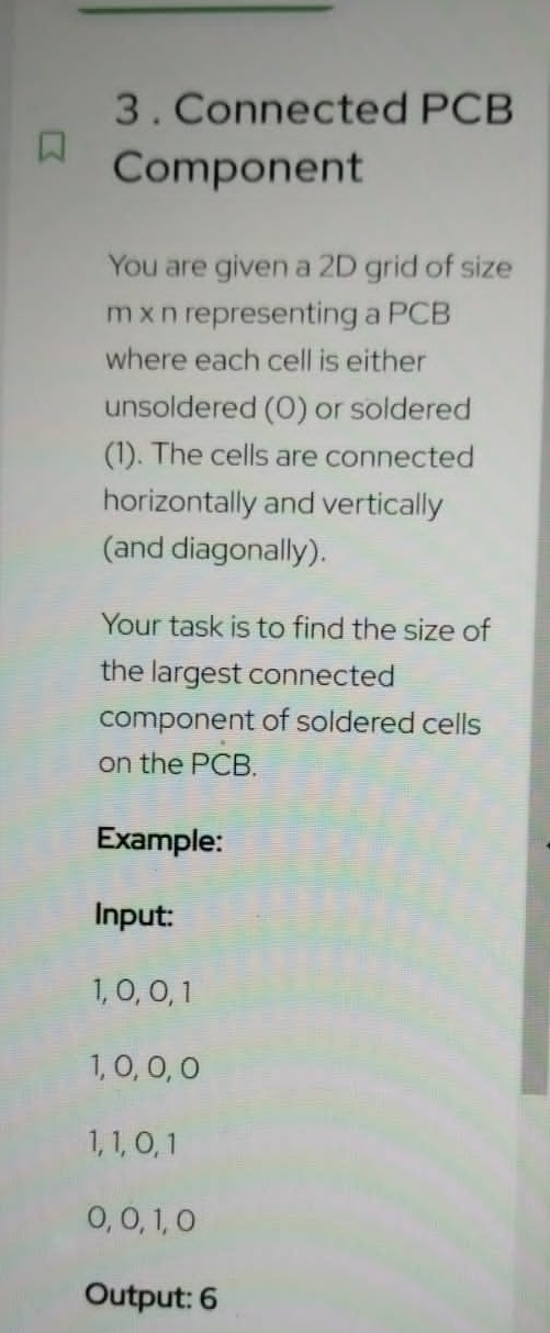 Solved Connected PCB ComponentYou are given a 2 ﻿D grid of | Chegg.com