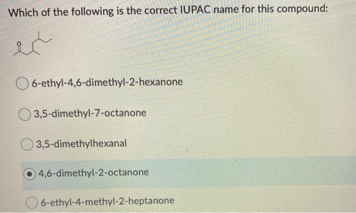 Solved Which of the following is the correct IUPAC name for | Chegg.com