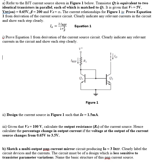 A ﻿refer To The Bjt Current Source Shown In Figure 1