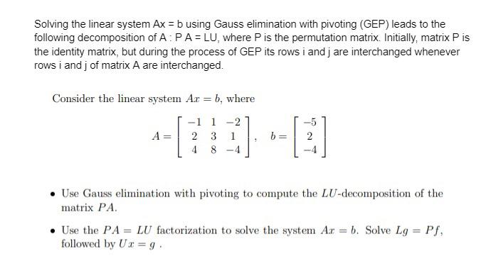 Solved Solving the linear system Ax=b using Gauss | Chegg.com