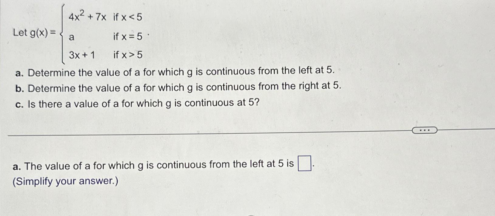 Let g(x)={4x2+7x if x 5a. | Chegg.com