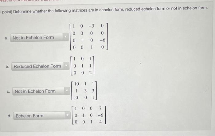 Solved point) Determine whether the following matrices are | Chegg.com