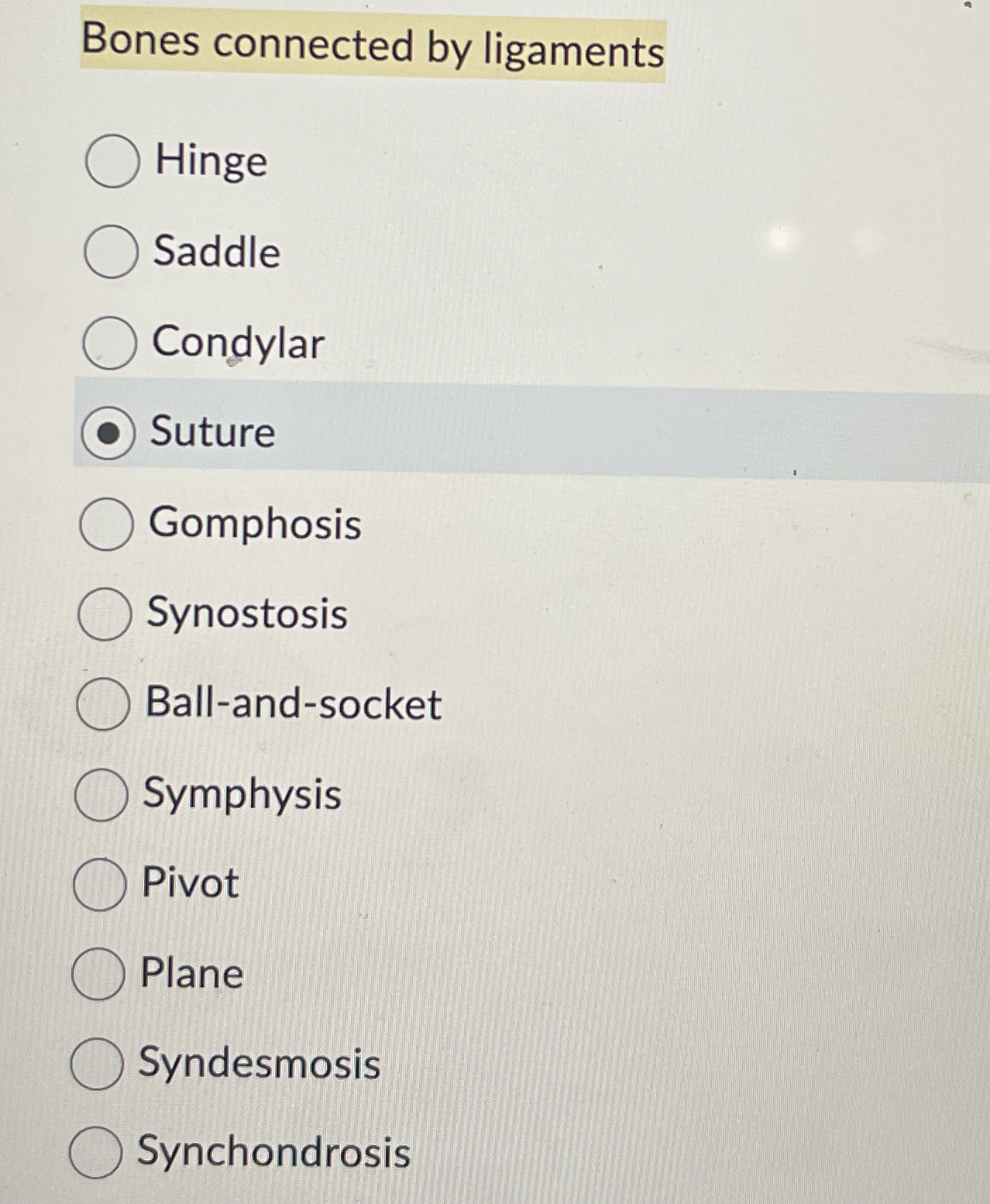 Solved Bones connected by | Chegg.com