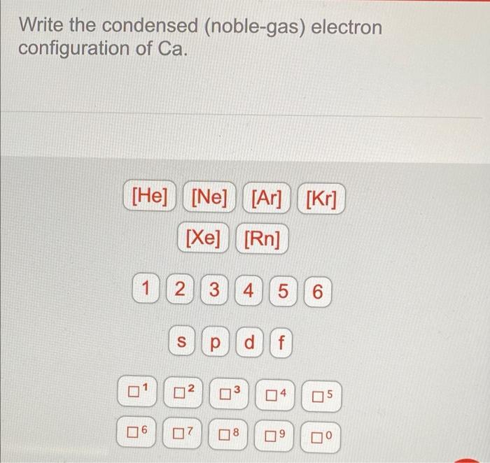 Solved Write the condensed (noble-gas) electron | Chegg.com