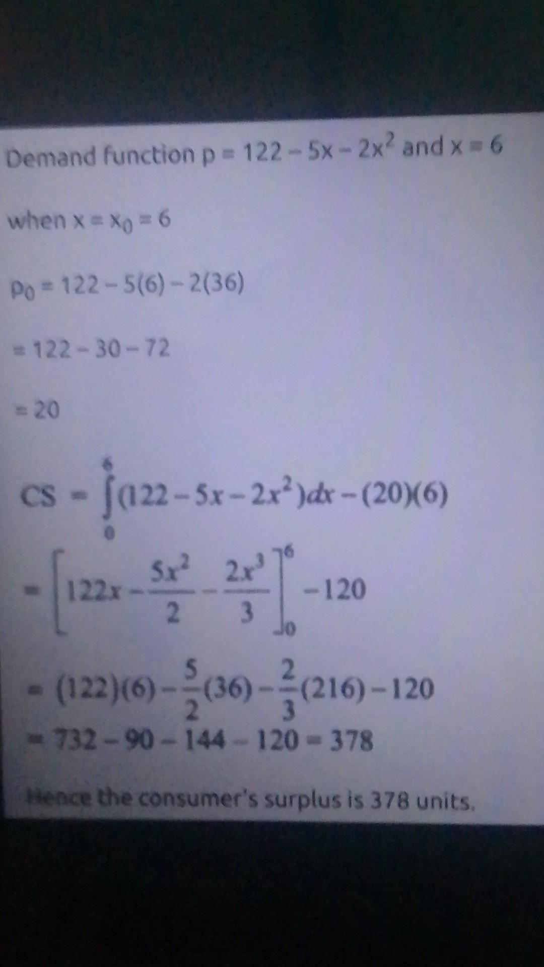 Solved Demand function p=122-5x-2x^{2} and x=6 when | Chegg.com