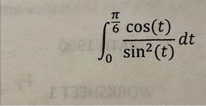 Solved ∫06πsin2(t)cos(t)dt | Chegg.com