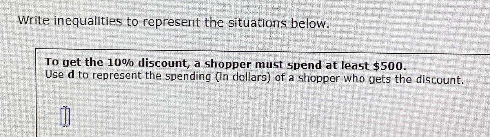 Solved Write inequalities to represent the situations | Chegg.com