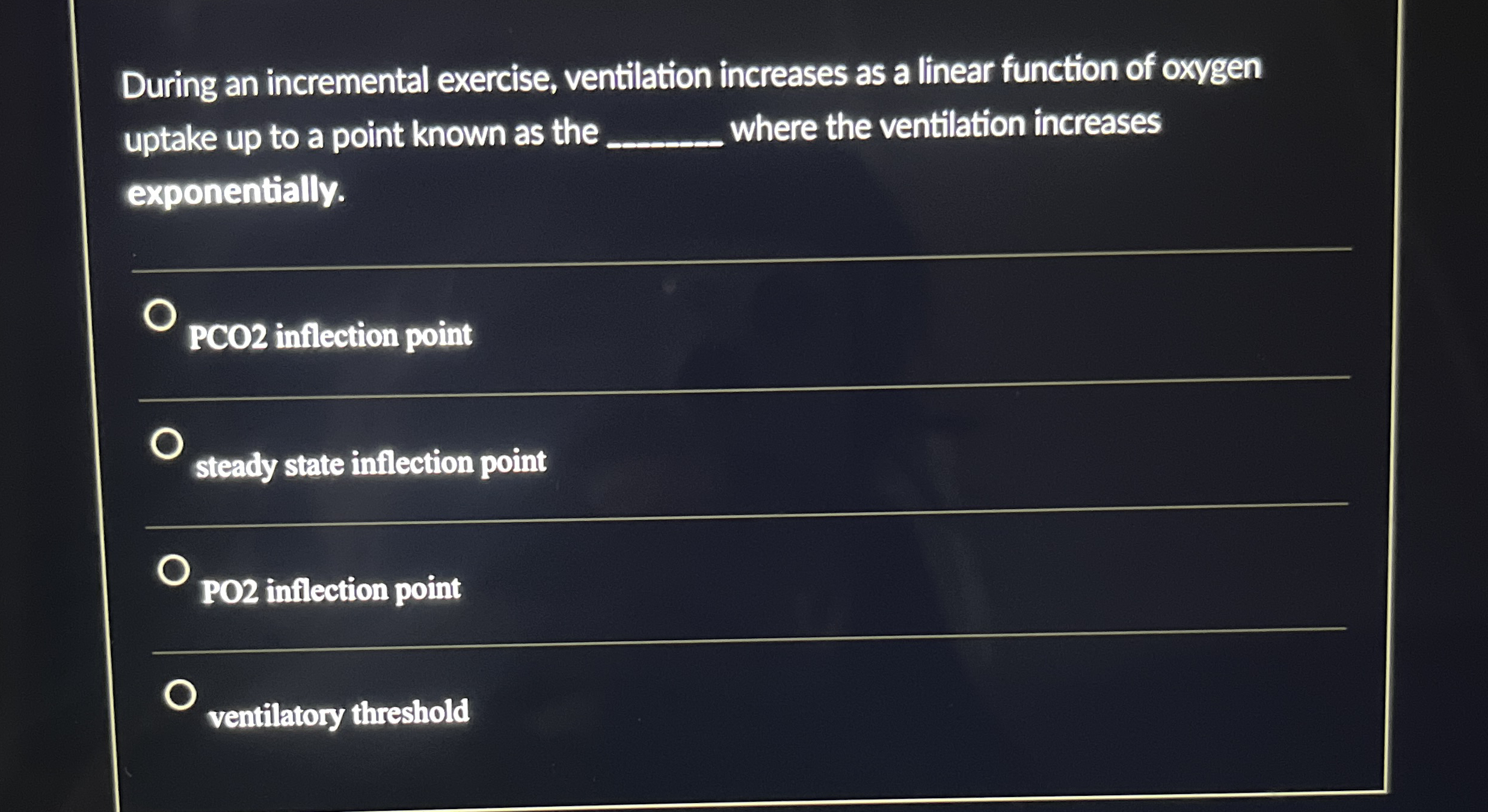 Solved During an incremental exercise, ventilation increases | Chegg.com
