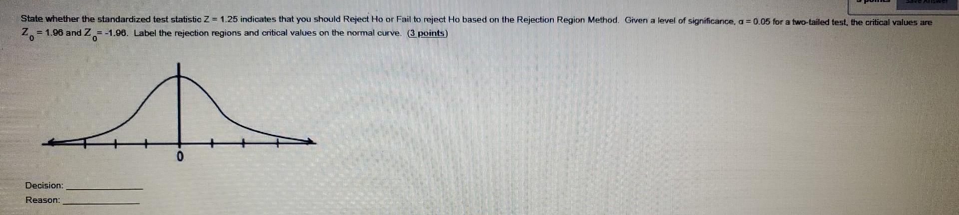 Solved Z0=1.96 and Z0=−1.96. Label the rejection regions and | Chegg.com
