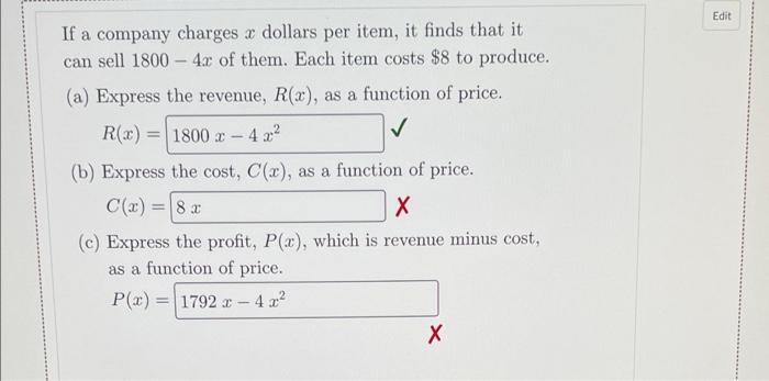 Solved If a company charges x dollars per item, it finds | Chegg.com