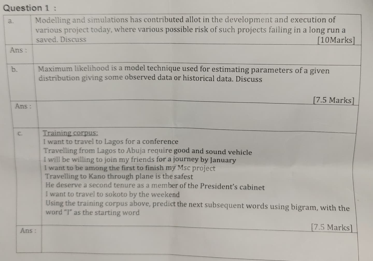 Solved Question 1 ﻿: Modelling and simulations has | Chegg.com