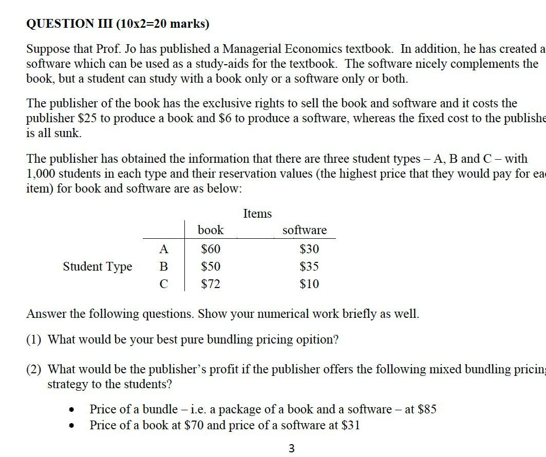 Solved QUESTION III (10x2=20 marks) Suppose that Prof. Jo | Chegg.com