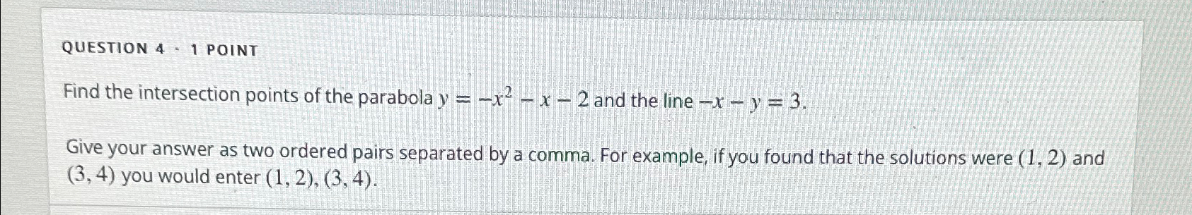 Solved QUESTION 4 - 1 ﻿POINTFind the intersection points of | Chegg.com