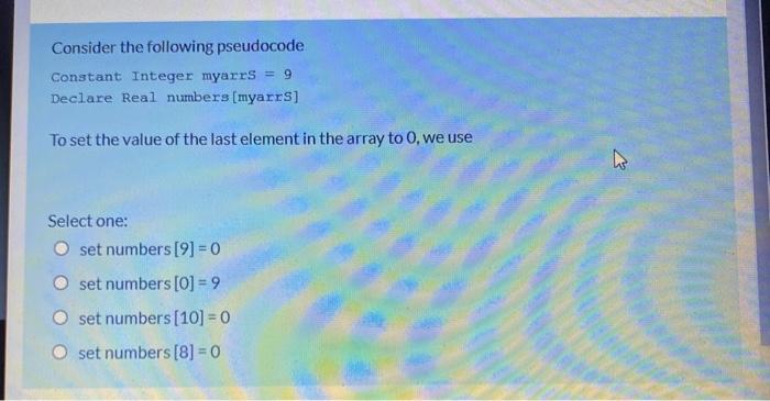Solved Consider the following pseudocode Constant Integer | Chegg.com