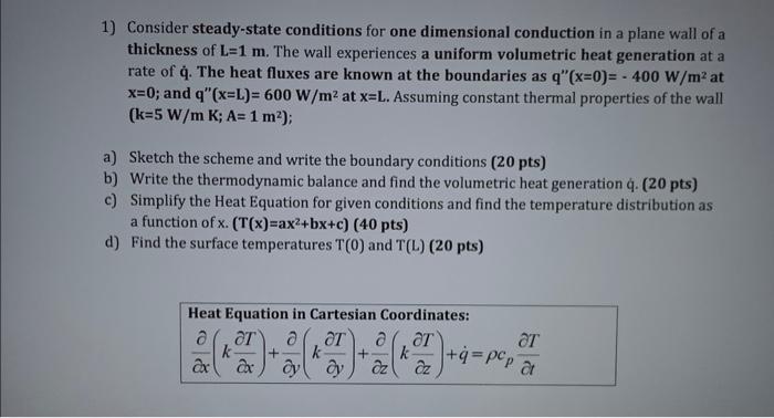 Solved 1) Consider steady-state conditions for one | Chegg.com