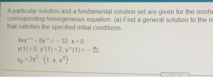 Solved A particular solution and a fundamental solution set | Chegg.com