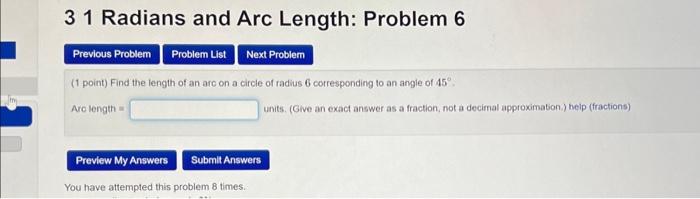 Solved 31 Radians and Arc Length: Problem 6 (1 point) Find | Chegg.com