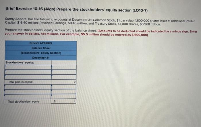 Solved Brief Exercise 10-16 (Algo) Prepare the stockholders' | Chegg.com Solved Brief Exercise 10-16 (Algo) Prepare the stockholders' | Chegg.com