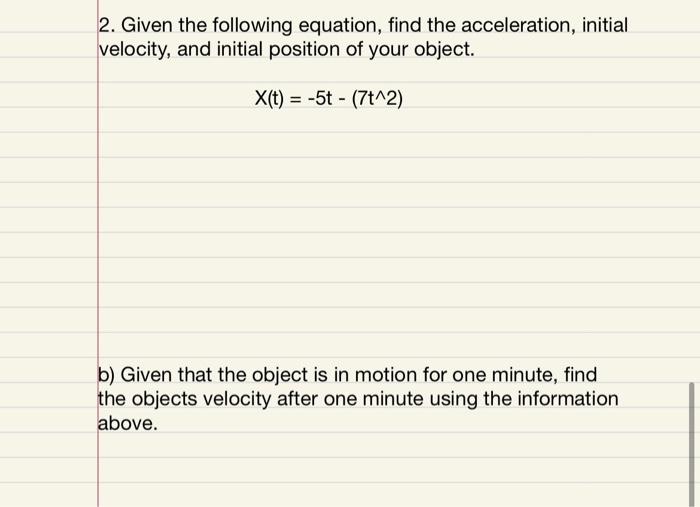 Solved 2 Given The Following Equation Find The