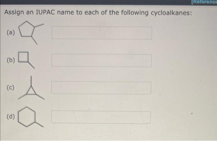 Solved (Reference Assign an IUPAC name to each of the | Chegg.com