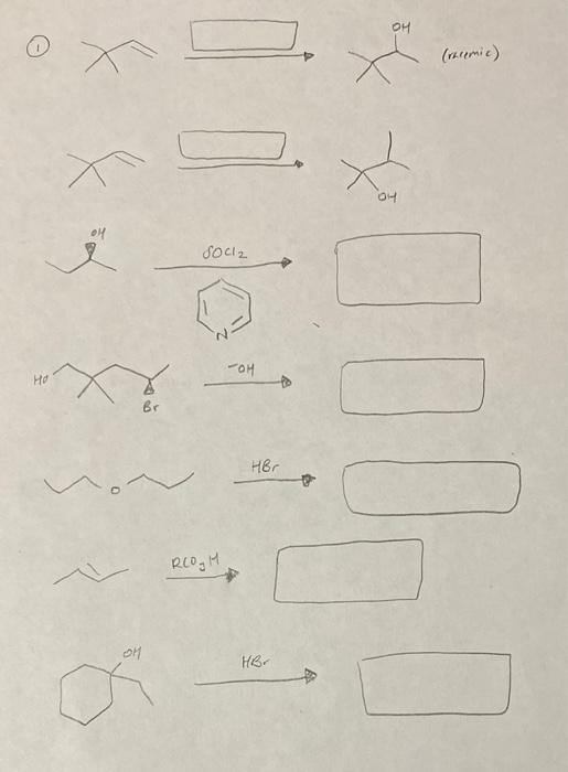 Solved Fill in the missing boxes (reagents and/or products) | Chegg.com