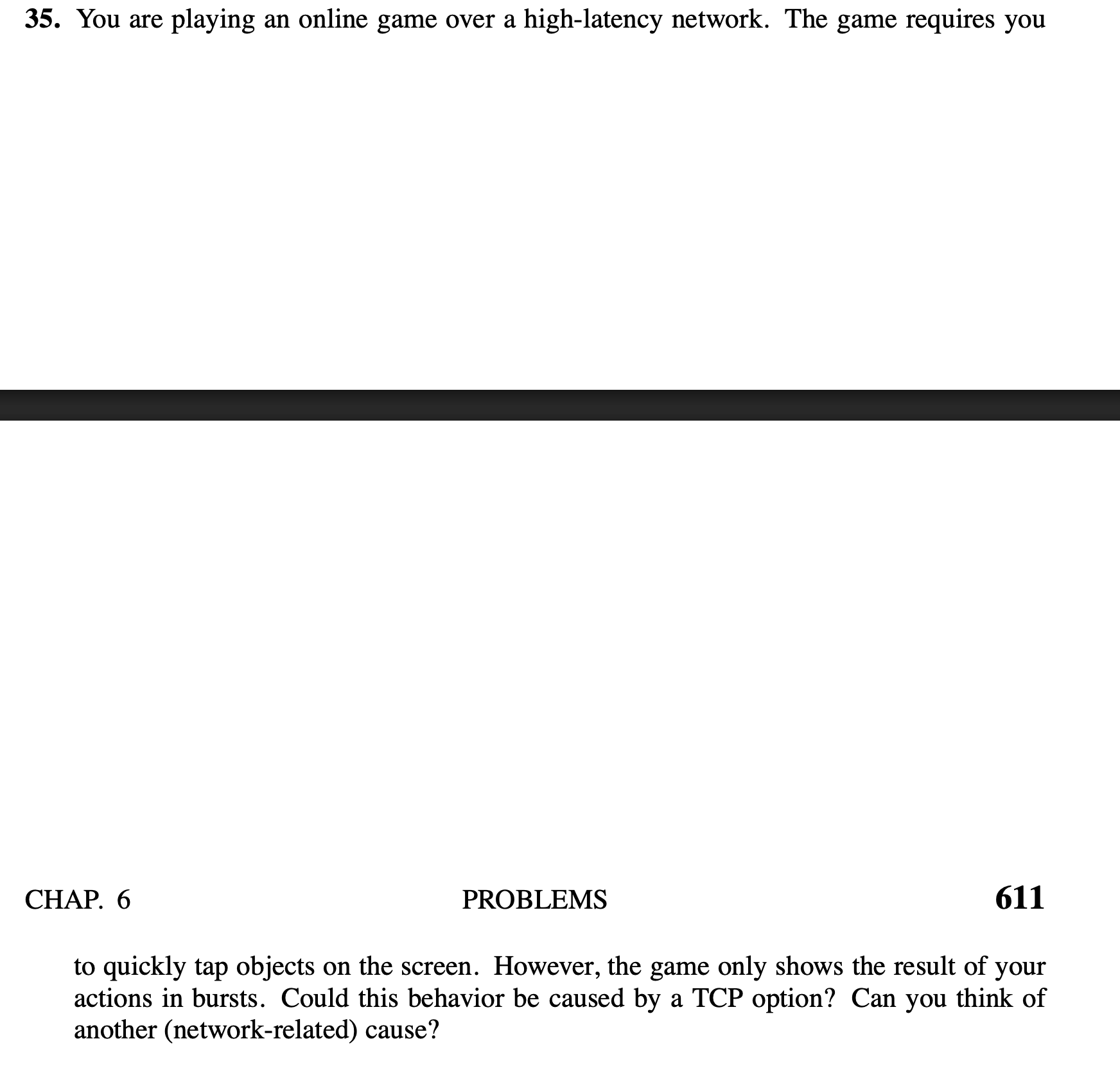 Solved to quickly tap objects on the screen. However, the | Chegg.com