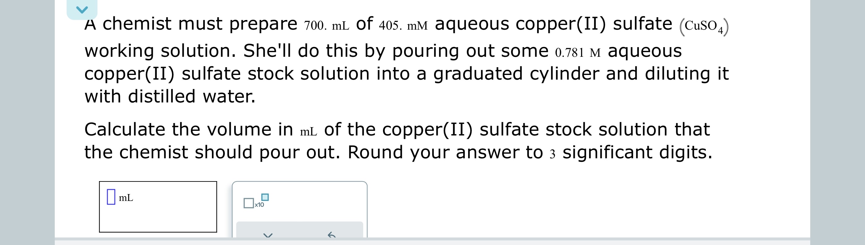 Solved A chemist must prepare 700.mL ﻿of 405.mM ﻿aqueous | Chegg.com