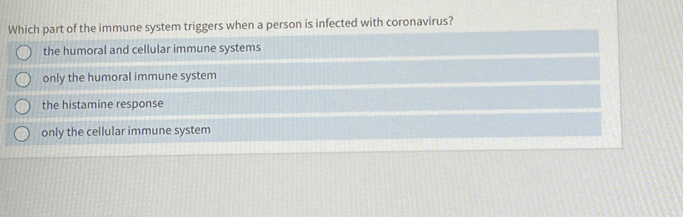 Solved Which part of the immune system triggers when a | Chegg.com