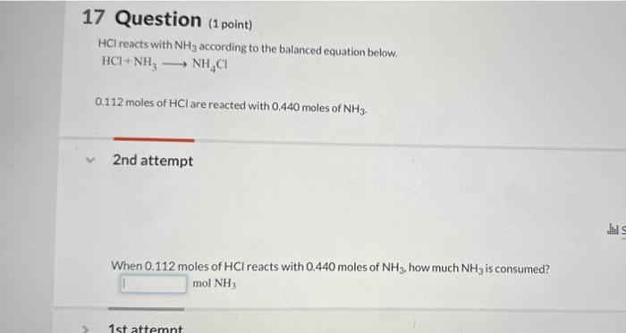 Solved 17 Question (1 point) HCl reacts with NH3 according | Chegg.com