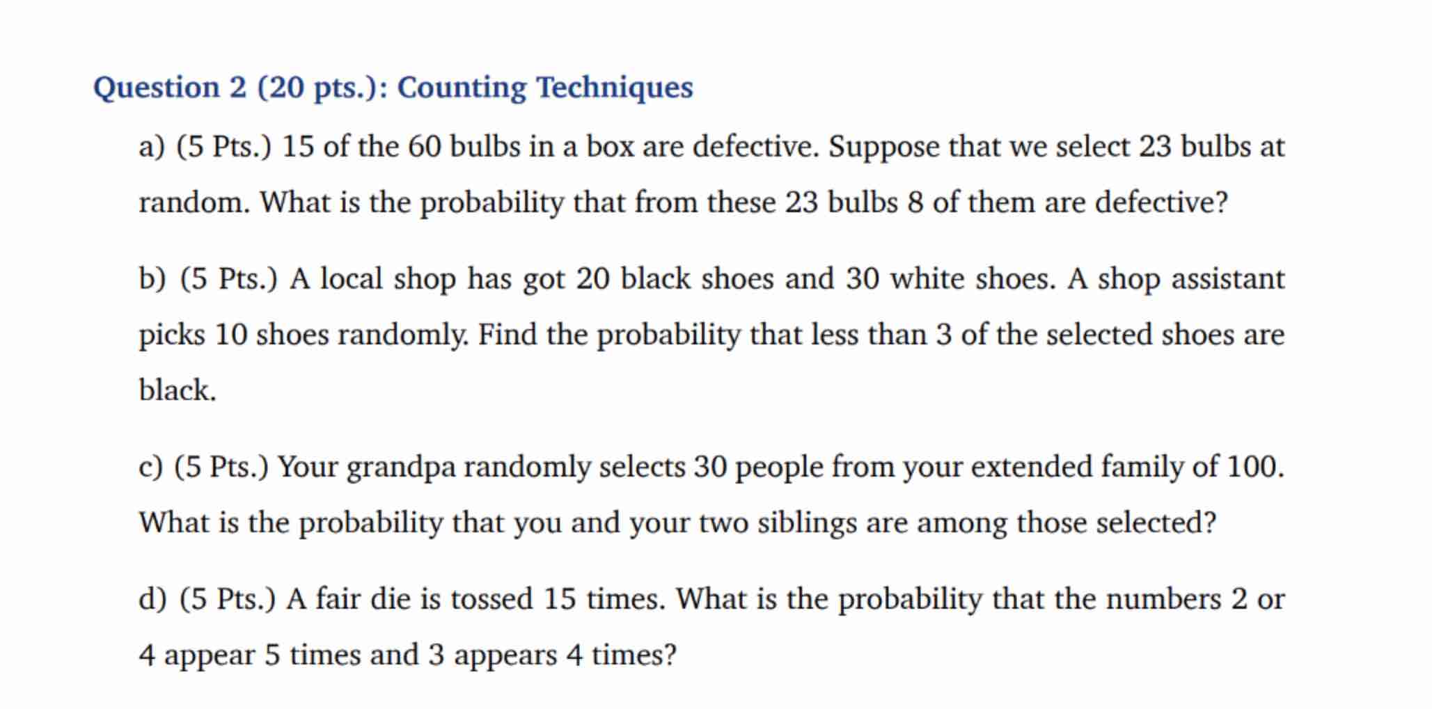 Solved Question 2 (20 pts.): Counting Techniquesa) (5 | Chegg.com Solved Question 2 (20 pts.): Counting Techniquesa) (5 | Chegg.com