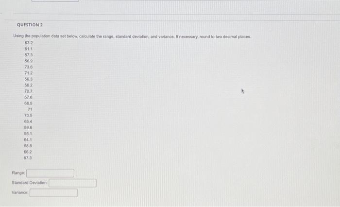 Solved Range: Standard Deviation Variance. | Chegg.com
