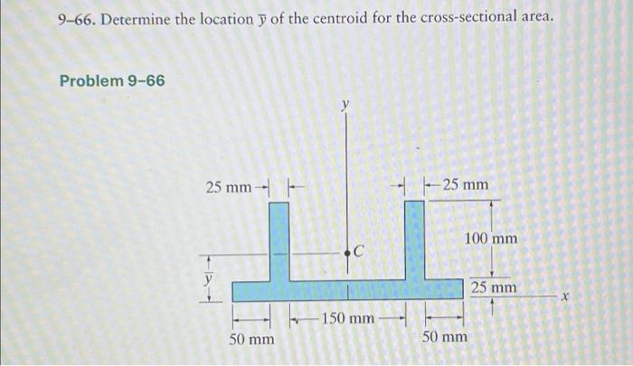 Solved 9-66. Determine the location yˉ of the centroid for | Chegg.com