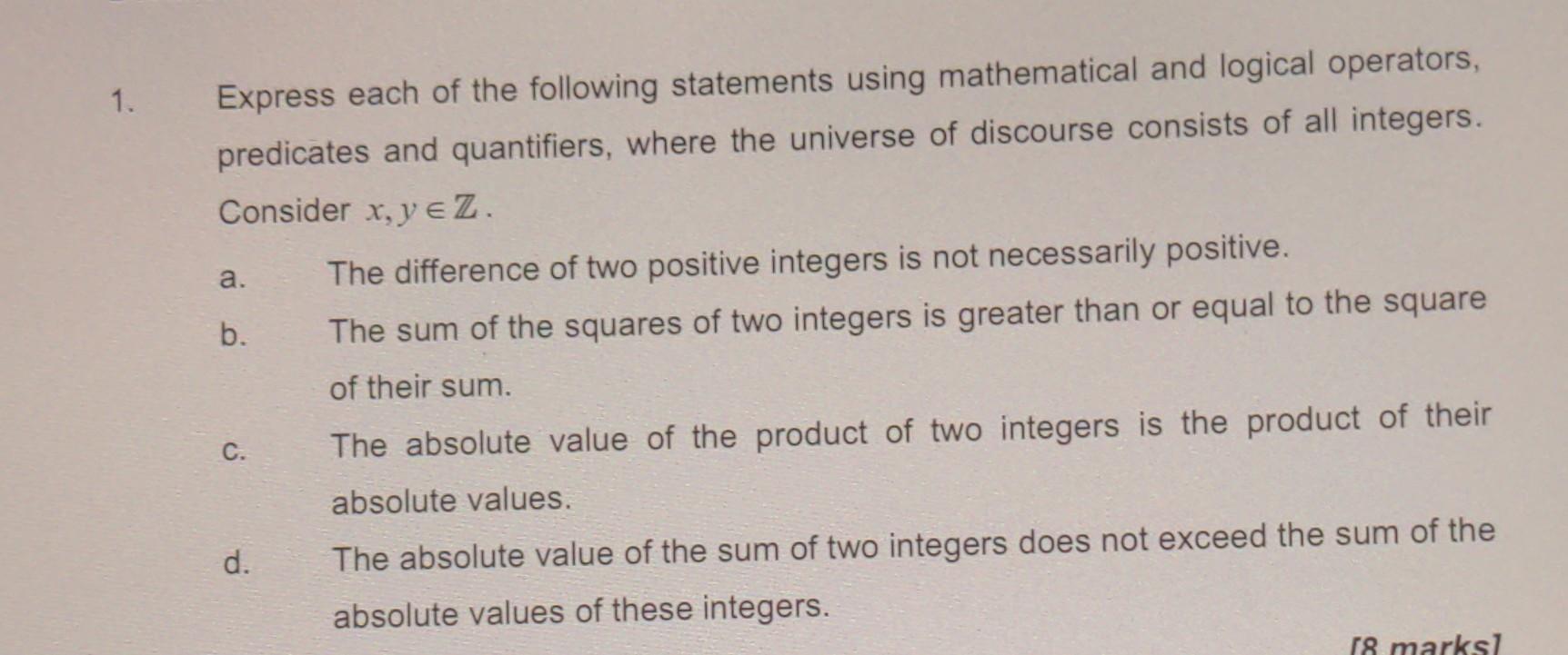 Solved 1 Express Each Of The Following Statements Using