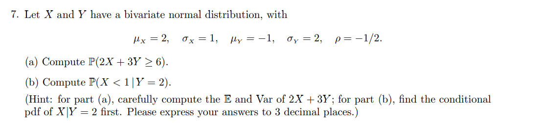 Solved Let x ﻿and Y ﻿have a bivariate normal distribution, | Chegg.com