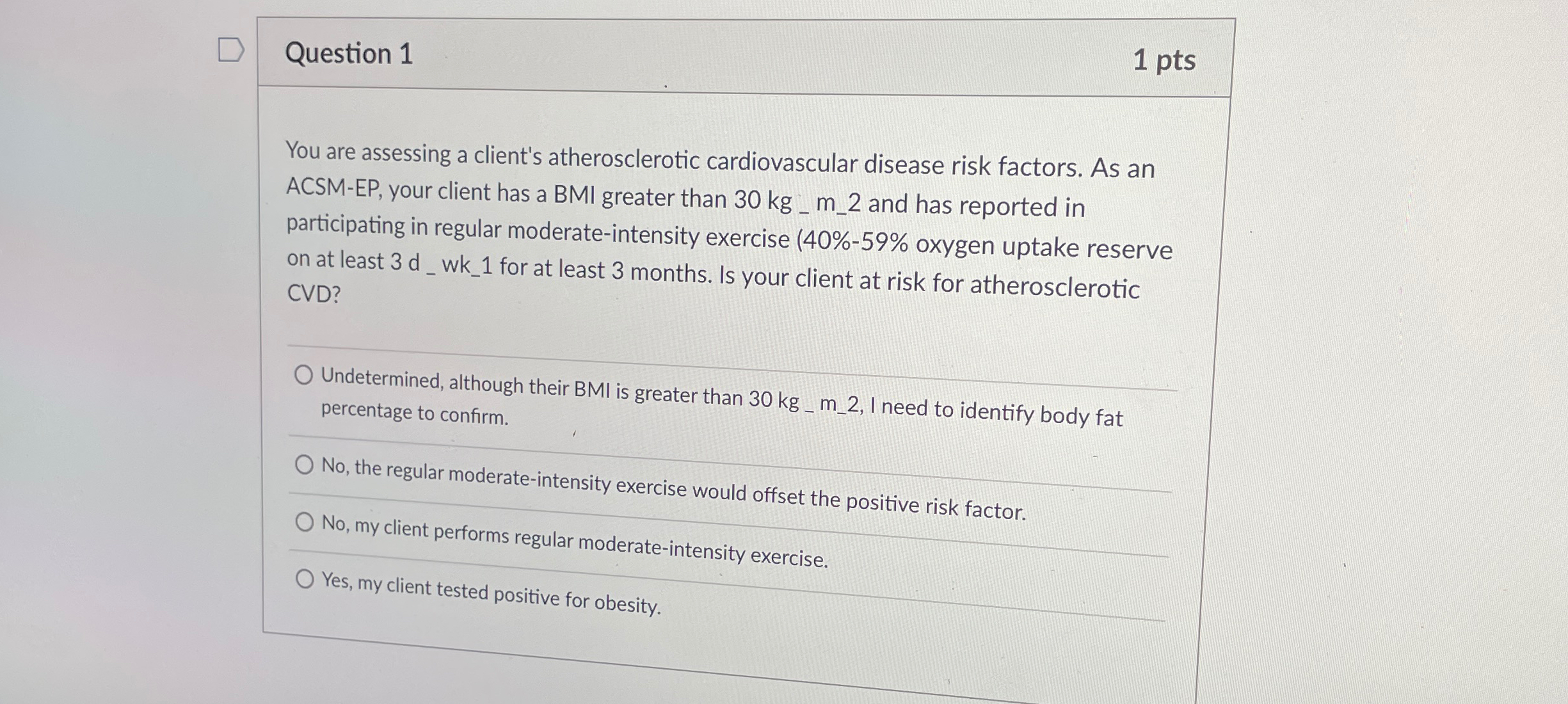 Solved Question 11 ﻿ptsYou are assessing a client's | Chegg.com