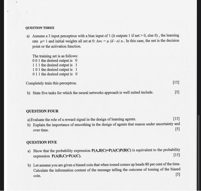 Solved QUESTION THREE a) Assume a 3 input perceptron with a | Chegg.com