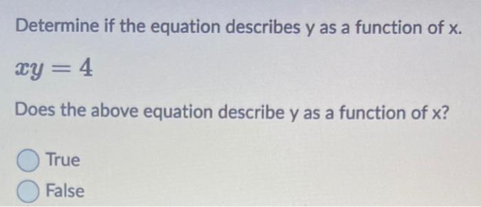 Solved Determine if the equation describes y as a function | Chegg.com