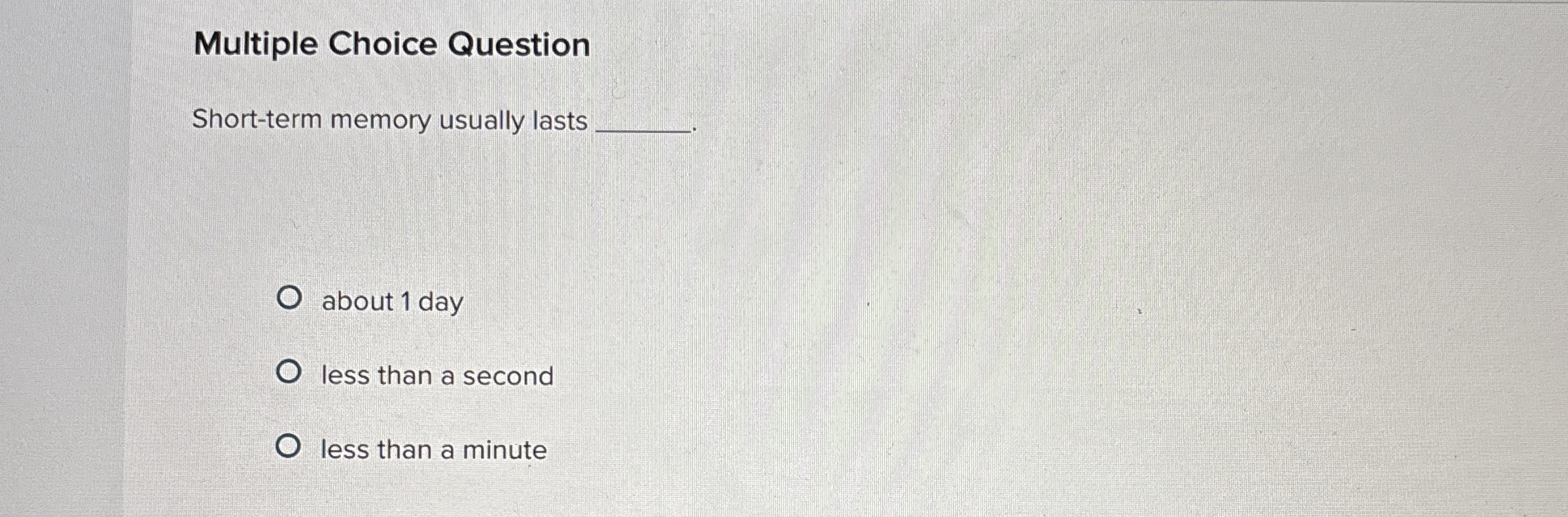 Solved Multiple Choice QuestionShort-term memory usually | Chegg.com