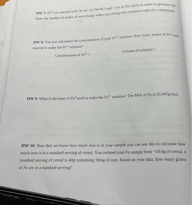 Solved HW 7. Fe. was reacted with 30 mL of 1MHCl and 1ml of | Chegg.com