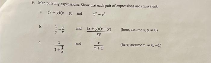 Solved 9. Manipulating expressions. Show that each pair of | Chegg.com