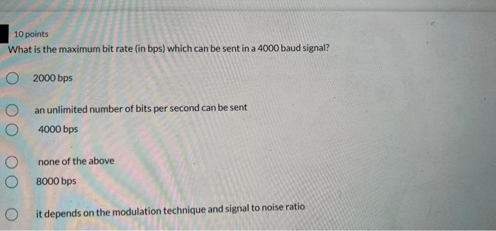Solved 10 points Adata channel at 25 Gbps is shared by 100 | Chegg.com