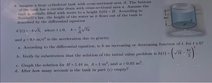 Solved 4. Imagine a large cylindrical tank with | Chegg.com