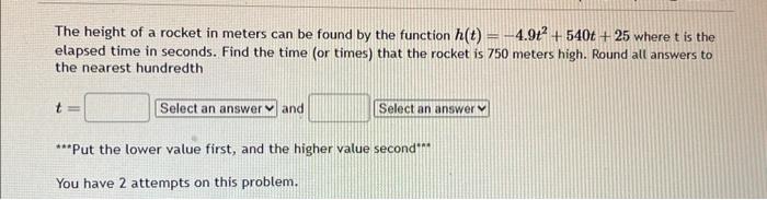 Solved The height of a rocket in meters can be found by the | Chegg.com